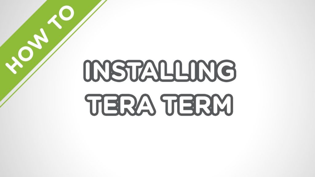 Tera Termのインストールガイド - Kakiro-Web カキローウェブ